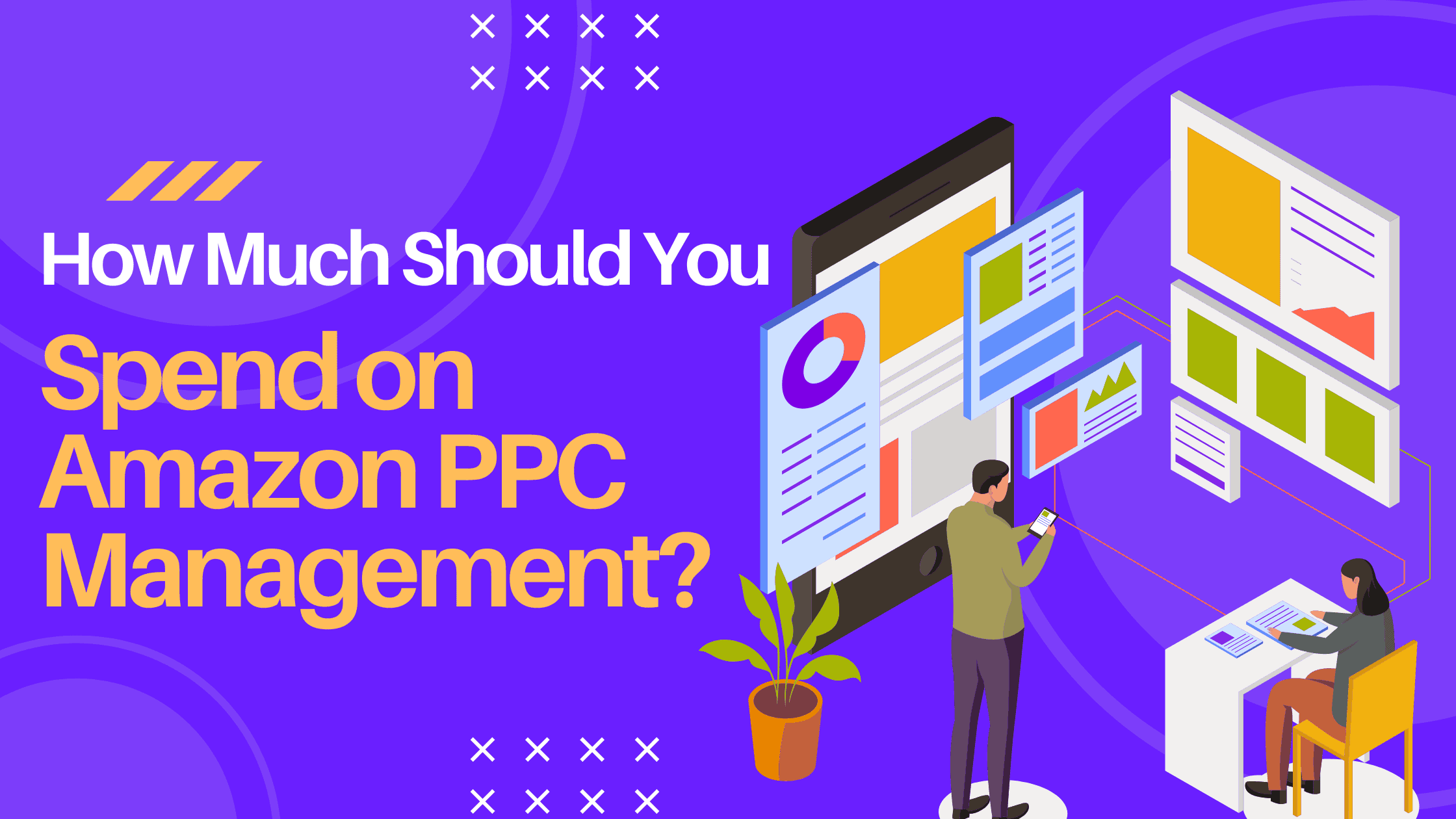 How Much Should You Spend on Amazon PPC Management? - Signalytics